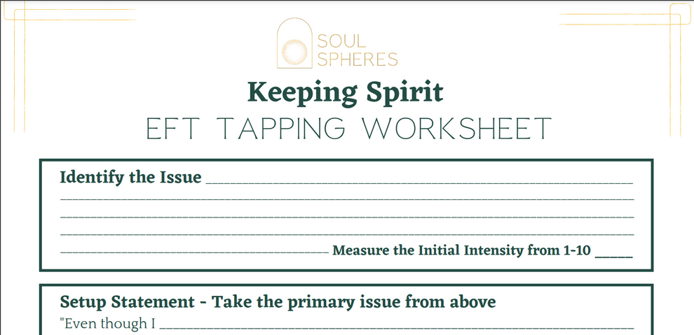 Printable EFT Tapping Worksheet - FREE EMAIL DOWNLOAD – Soul Spheres